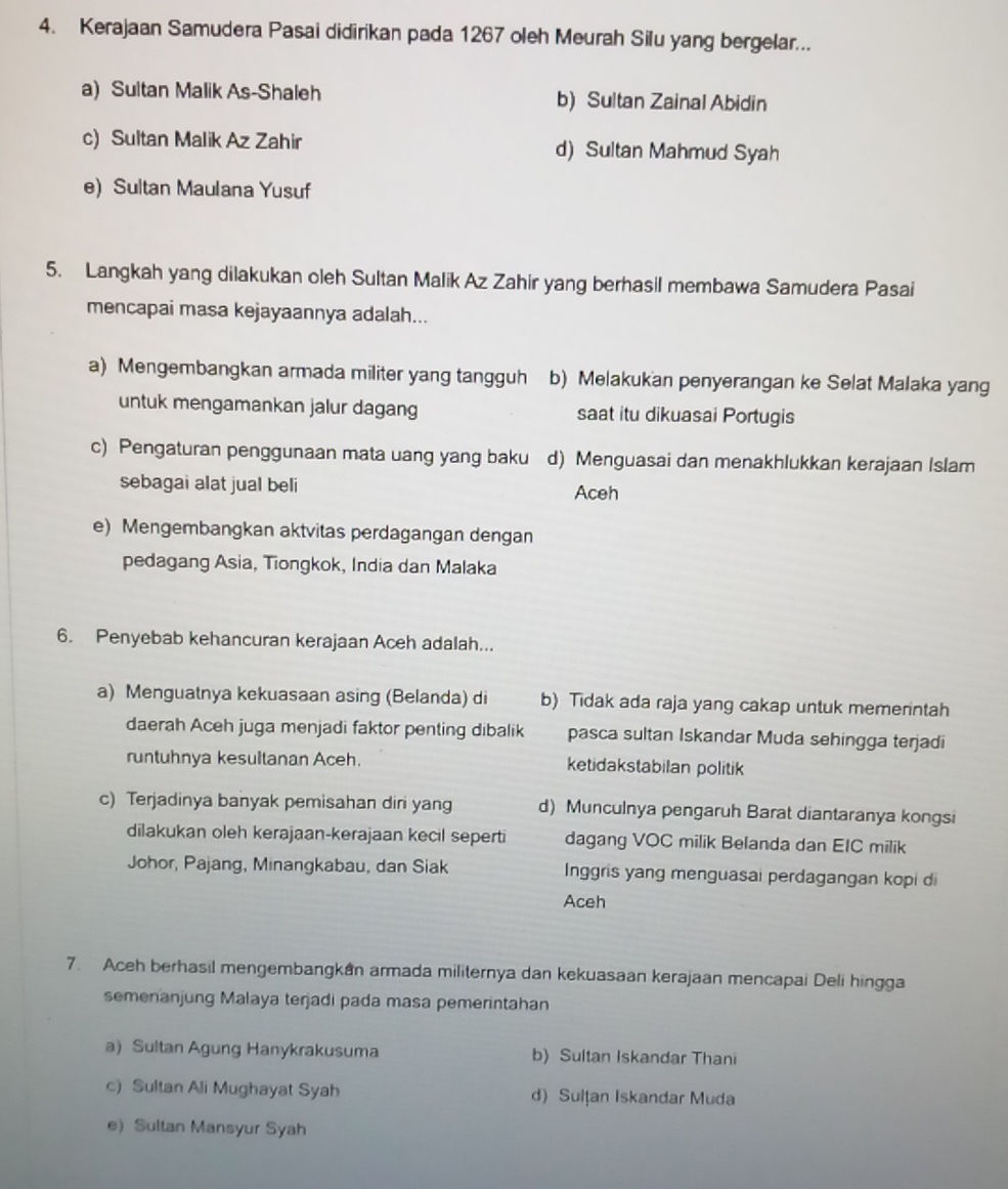 4. Kerajaan Samudera Pasai didirikan pada | StudyX