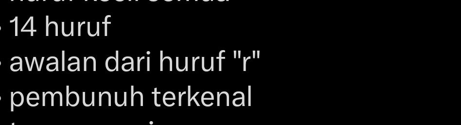 14 huruf awalan dari huruf "r" pembunuh | StudyX