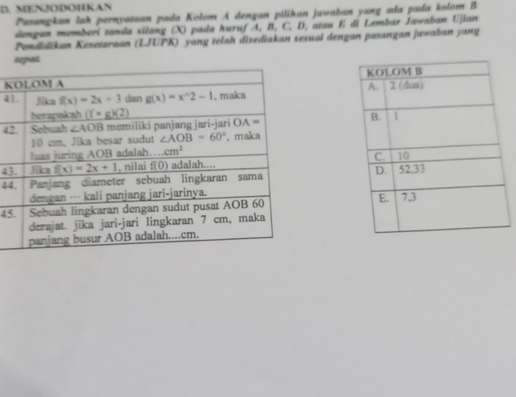 Pasangkan lah pernyataan pada Kolom A dengan | StudyX