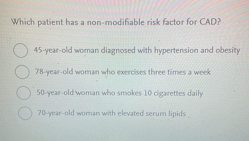 Which patient has a non-modifiable risk | StudyX