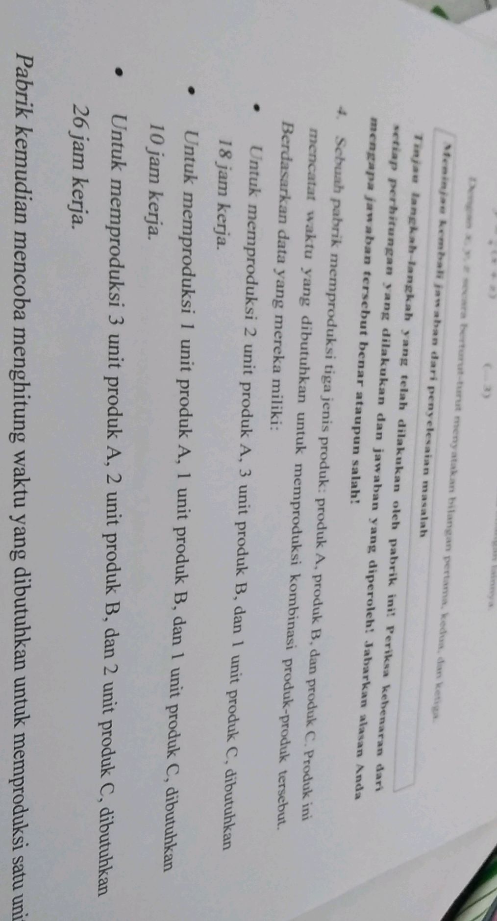 4. Sebuah pabrik memproduksi tiga jenis | StudyX