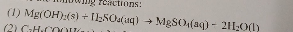 (1) Mg(OH)2(s) + H2SO4(aq) MgSO4(aq) + | StudyX