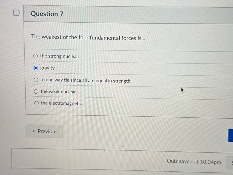 The weakest of the four fundamental forces | StudyX
