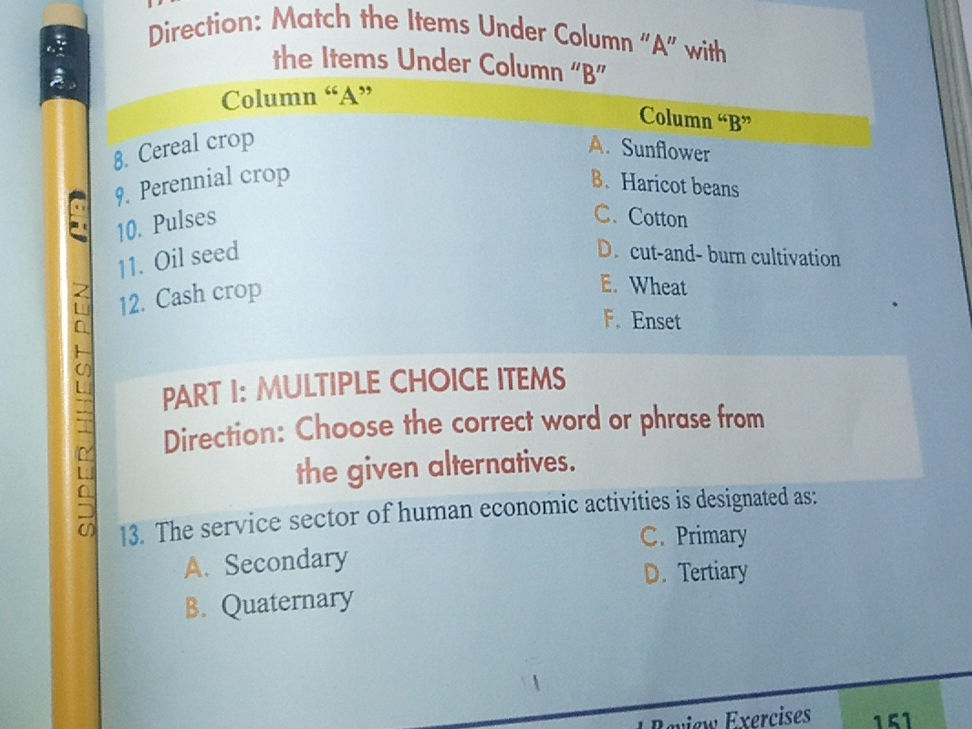 Direction: Match the Items Under Column "A" | StudyX