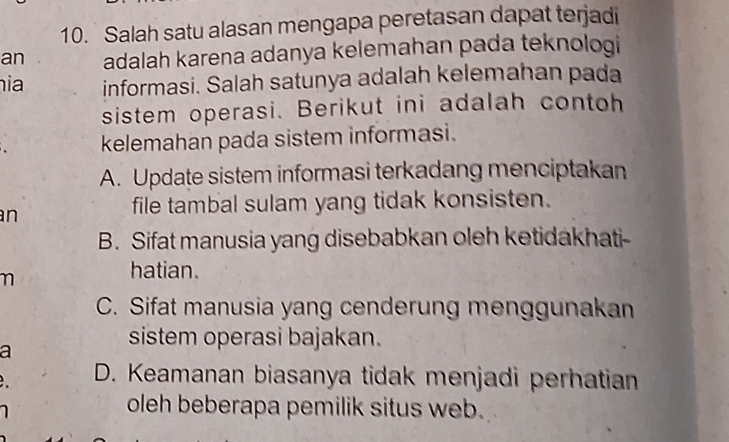 10. Salah satu alasan mengapa peretasan | StudyX