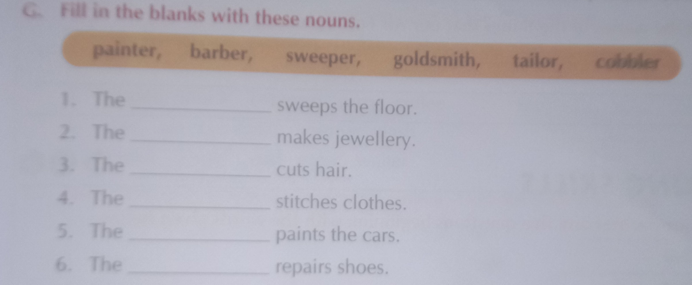 G. Fill in the blanks with these nouns. | StudyX