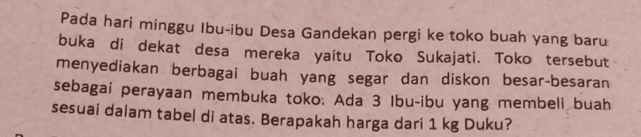 Pada hari minggu Ibu-ibu Desa Gandekan pergi | StudyX