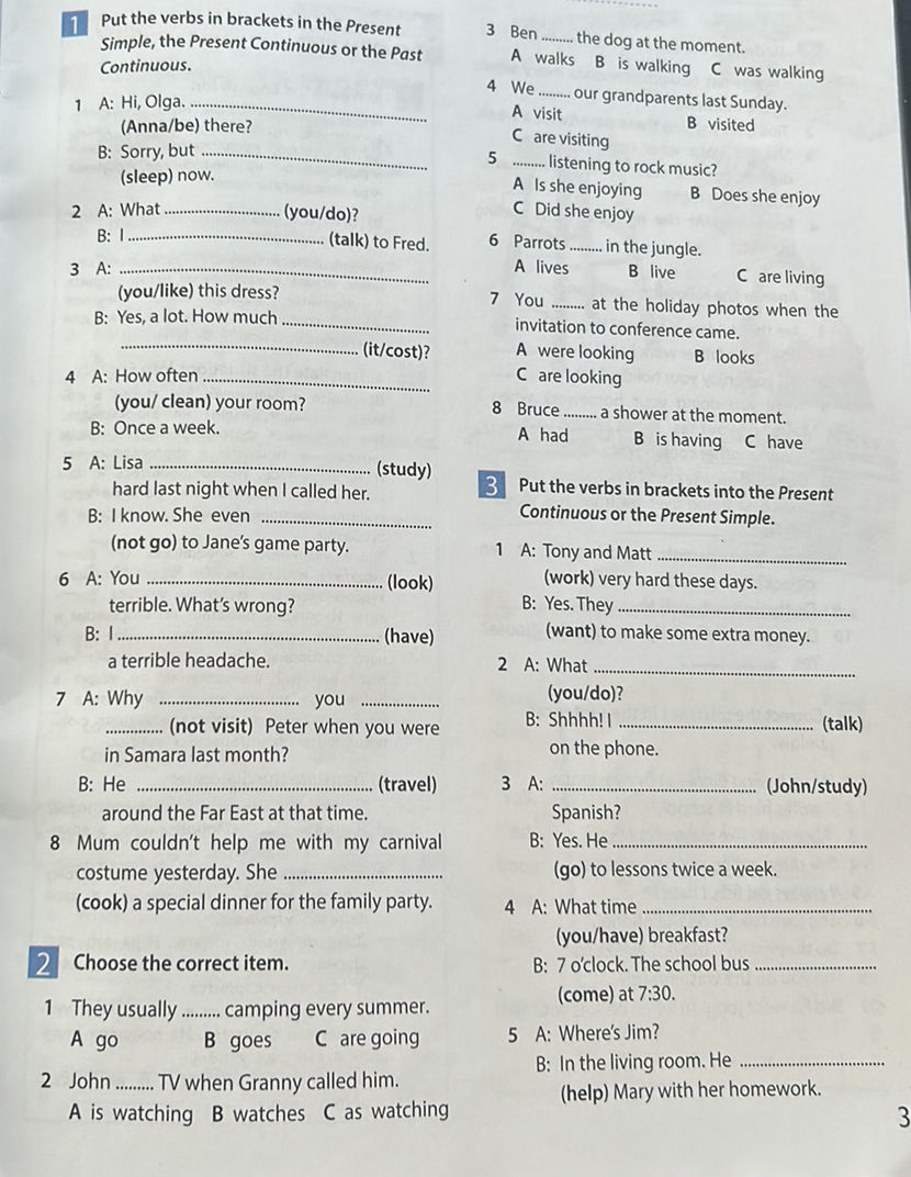 1 Put the verbs in brackets in the Present | StudyX