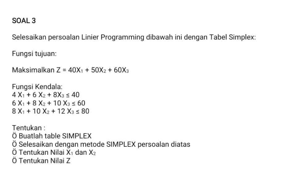 Selesaikan persoalan Linier Programming | StudyX