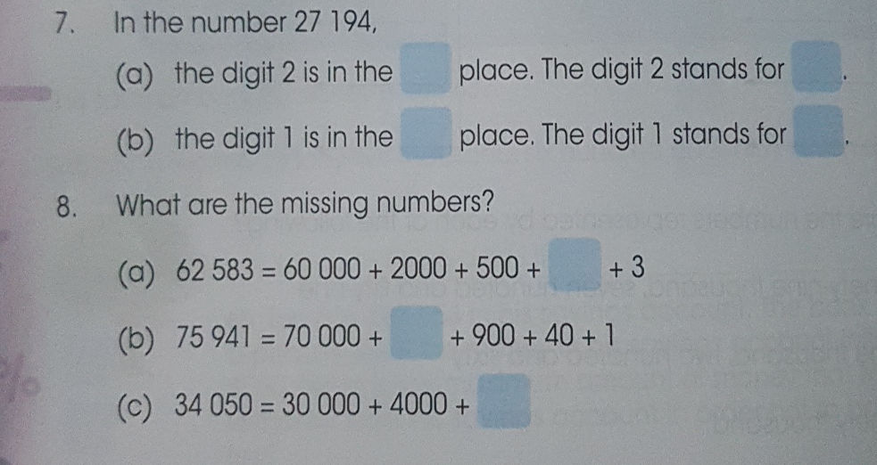7. In the number 27 194, (a) the digit 2 is | StudyX