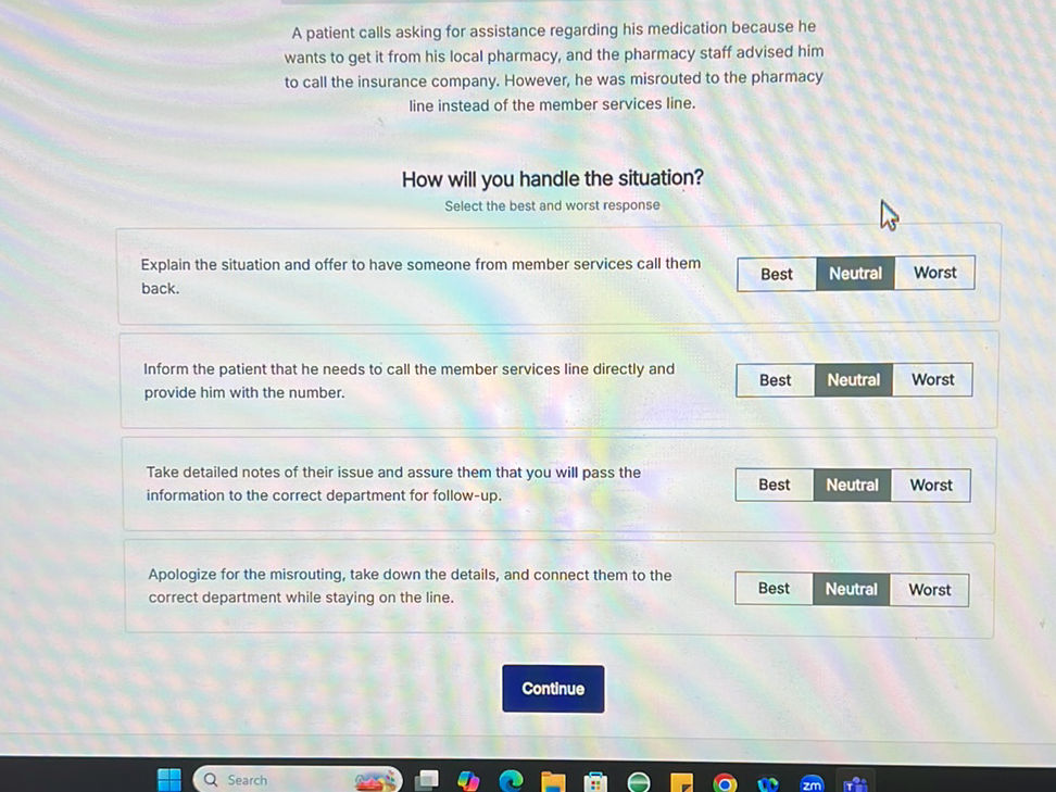 A patient calls asking for assistance