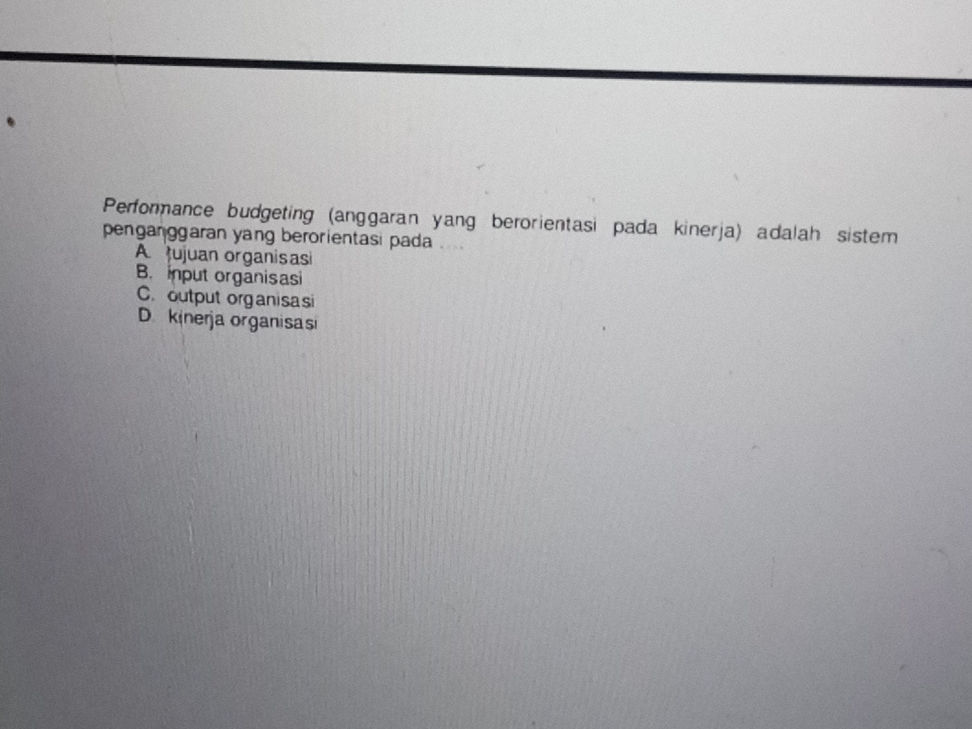 Performance budgeting (anggaran yang | StudyX