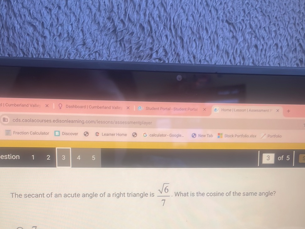 The secant of an acute angle of a right | StudyX