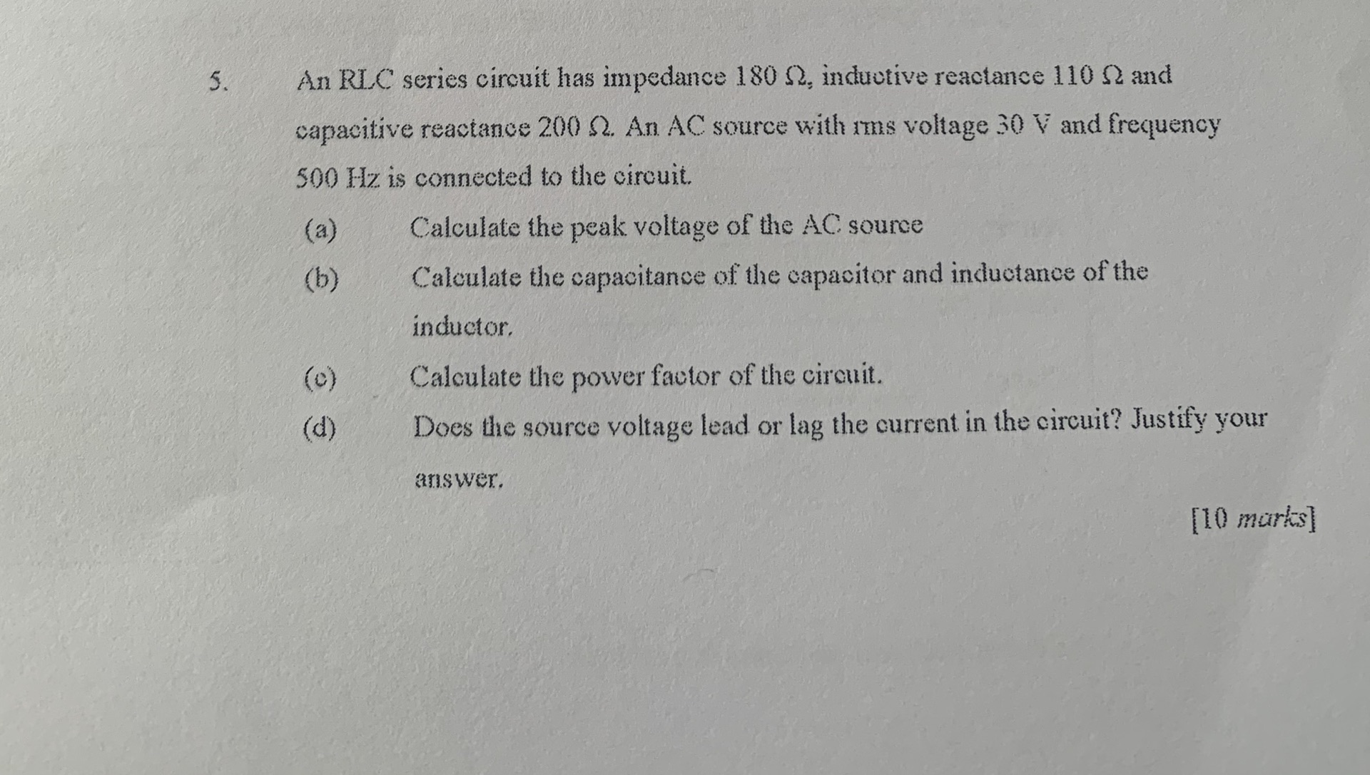 5. An RLC series circuit has impedance 180 | StudyX