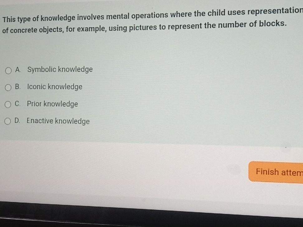 This type of knowledge involves mental | StudyX