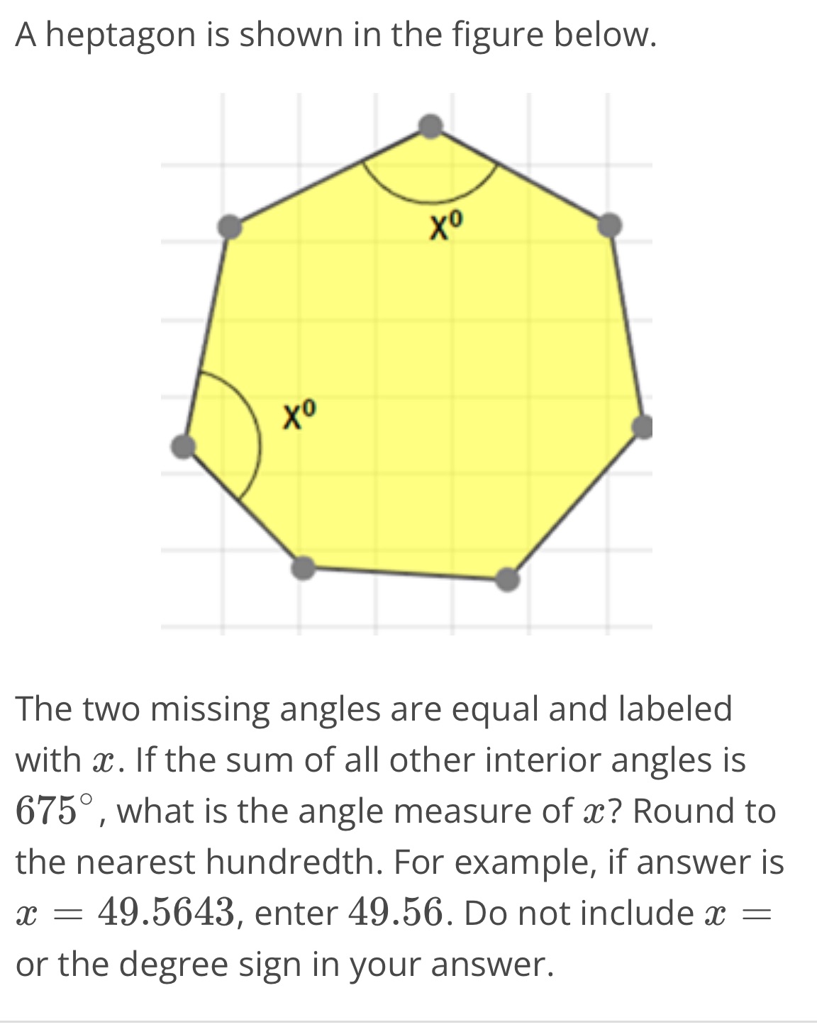 A heptagon is shown in the figure below. | StudyX