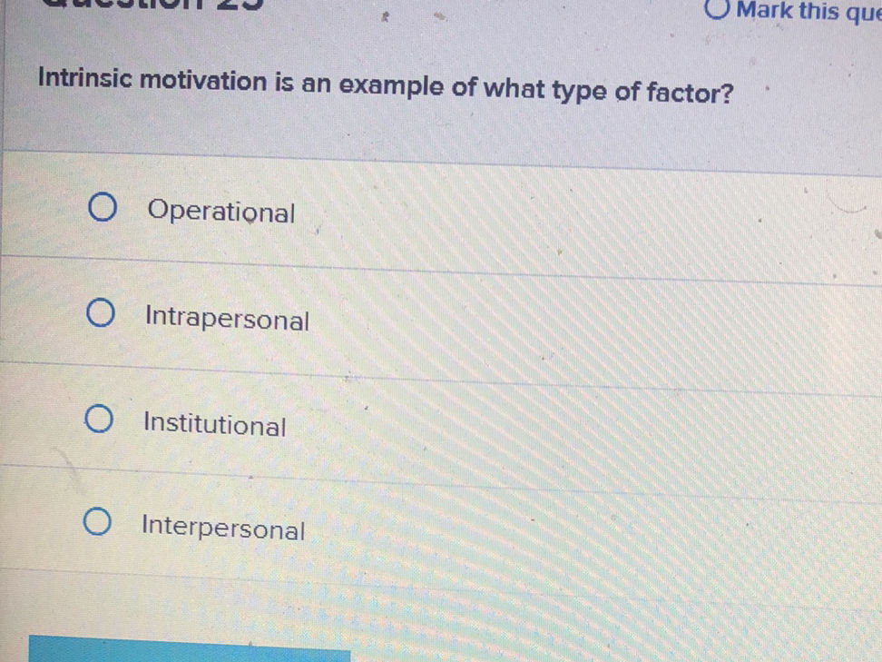 Intrinsic motivation is an example of what | StudyX
