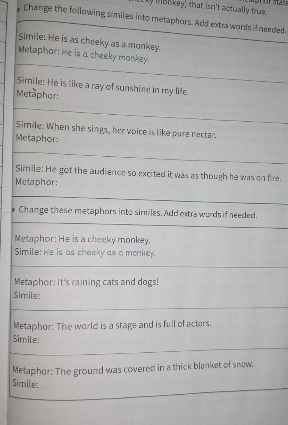 Change the following similes into metaphors. | StudyX