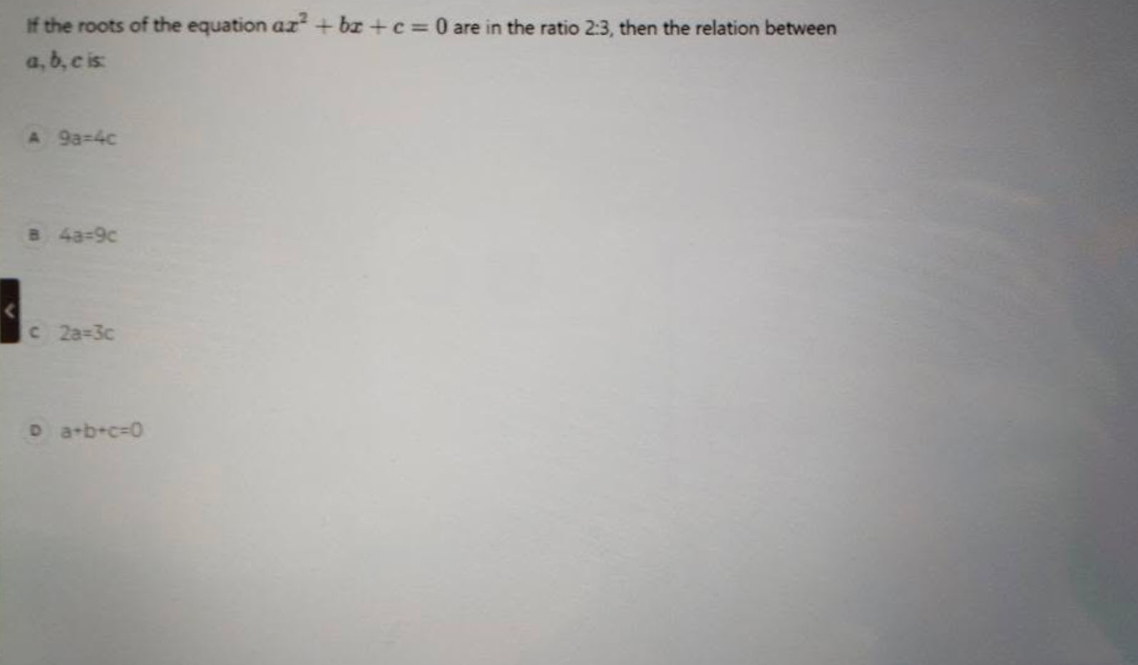 If the roots of the equation $ax^2 + bx + c | StudyX