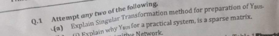 Q. 1 Attempt any two of the following. (a) | StudyX
