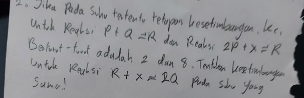 2. Jika Pada suhu tertentu tetapan | StudyX