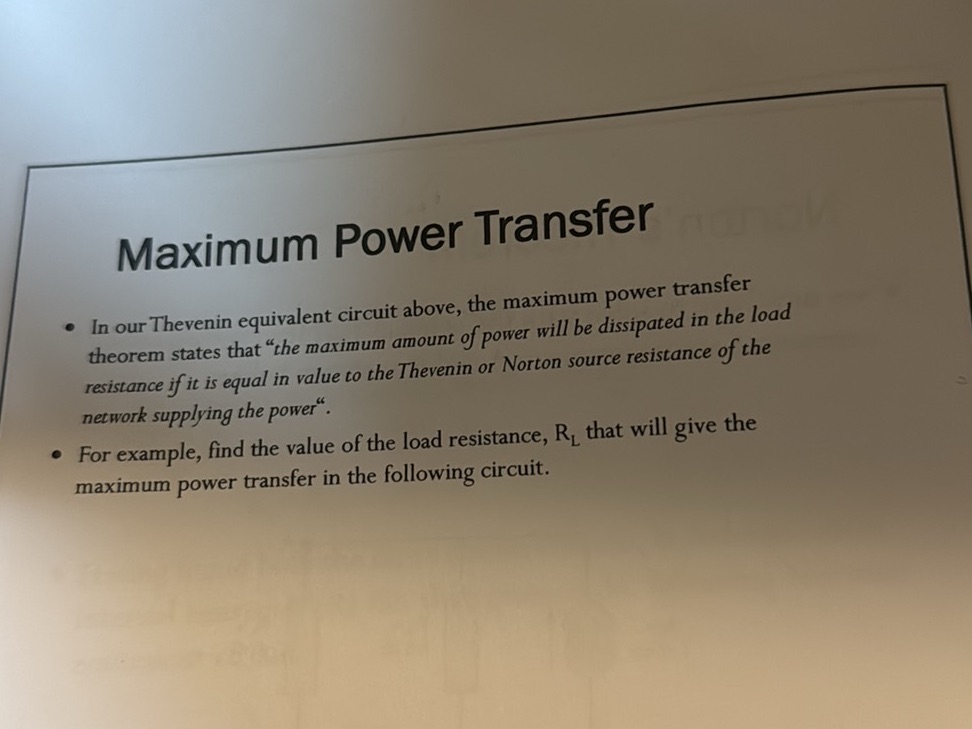 Maximum Power Transfer • In our Thevenin | StudyX