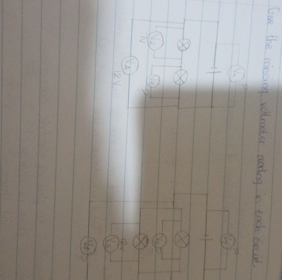 Give the missing voltmeter reading in each | StudyX
