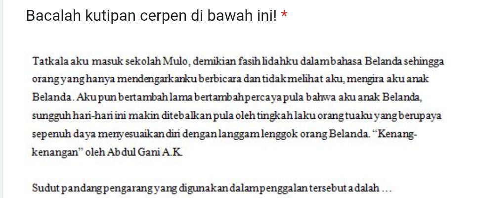 Bacalah kutipan cerpen di bawah ini! * | StudyX