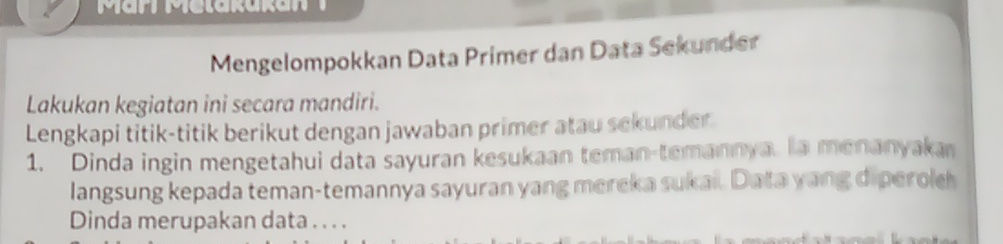 Mengelompokkan Data Primer dan Data Sekunder | StudyX