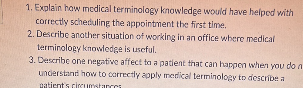 1. Explain how medical terminology knowledge | StudyX
