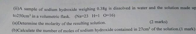 (ii) A sample of sodium hydroxide weighing | StudyX