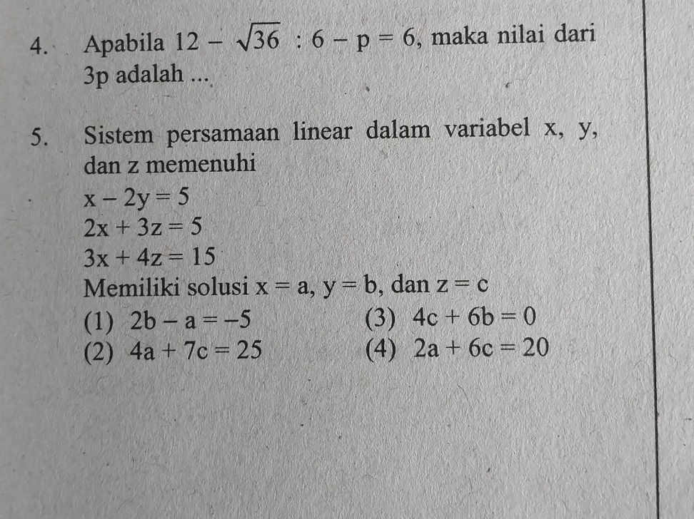 4. Apabila $12 - {36} : 6 - p = 6$, maka | StudyX