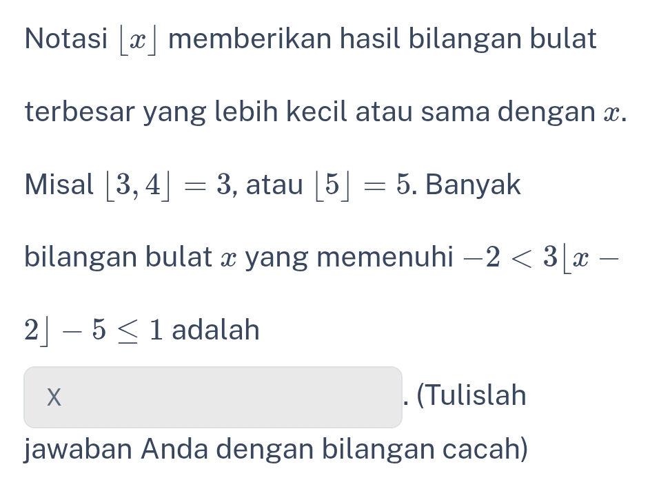 Notasi x memberikan hasil bilangan bulat | StudyX