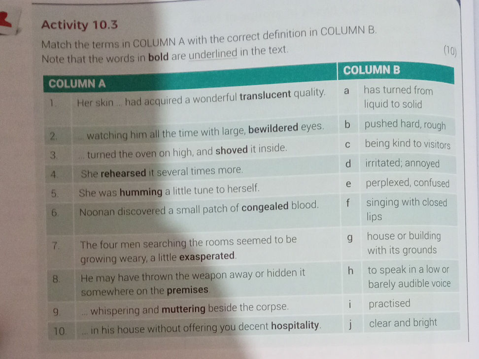 Match the terms in COLUMN A with the correct | StudyX