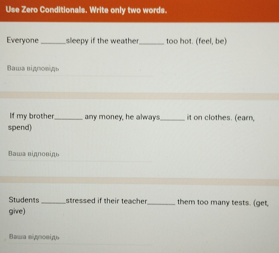 Use Zero Conditionals. Write only two words. | StudyX