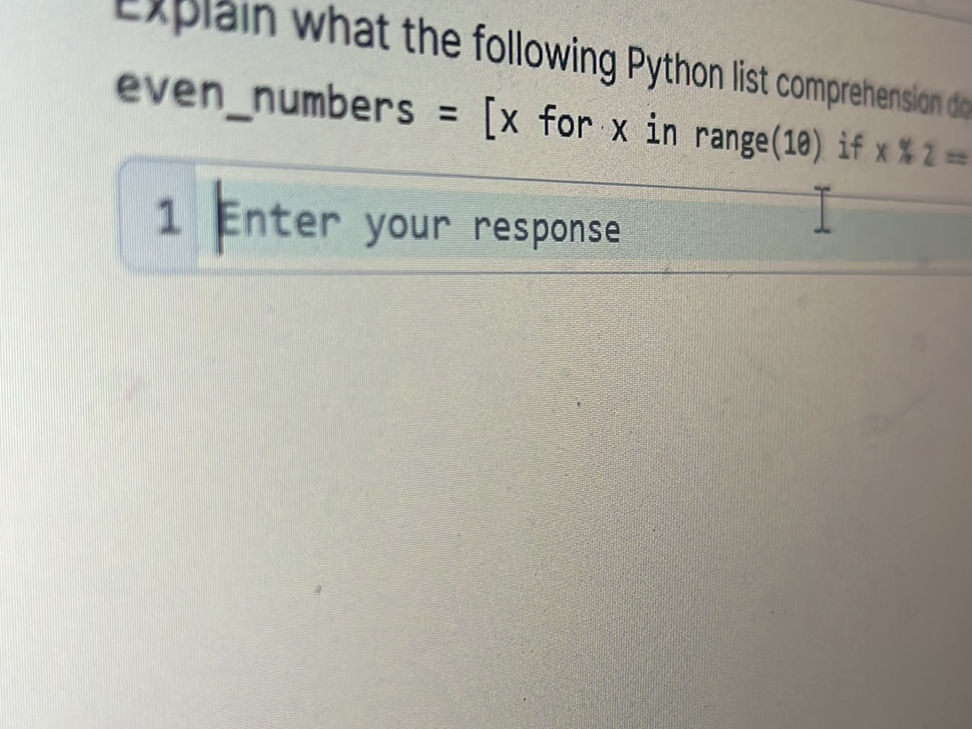 Explain what the following Python list | StudyX