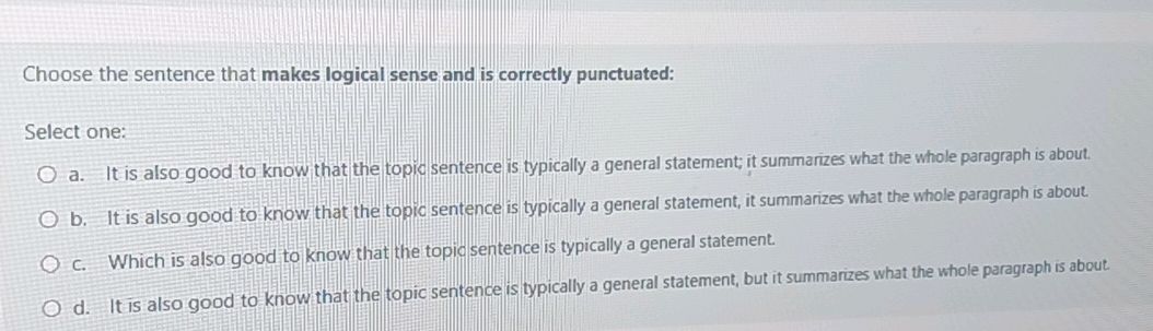 Choose the sentence that makes logical sense | StudyX