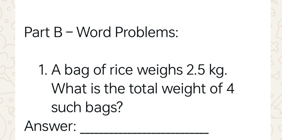 Part B - Word Problems: 1. A bag of rice | StudyX