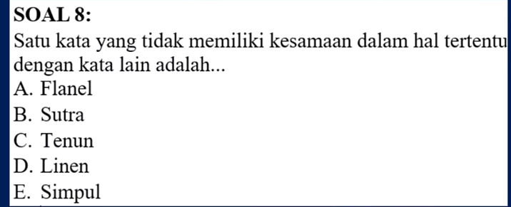 SOAL 8: Satu kata yang tidak memiliki | StudyX