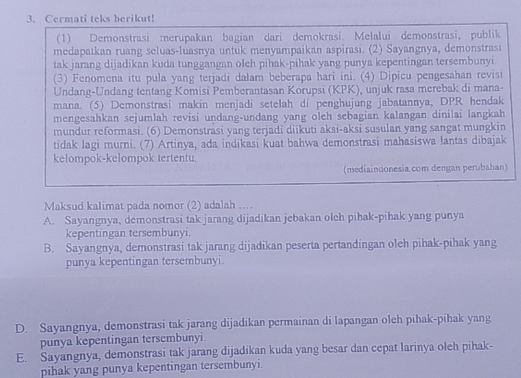 3. Cermati teks berikut! (1) Demonstrasi | StudyX