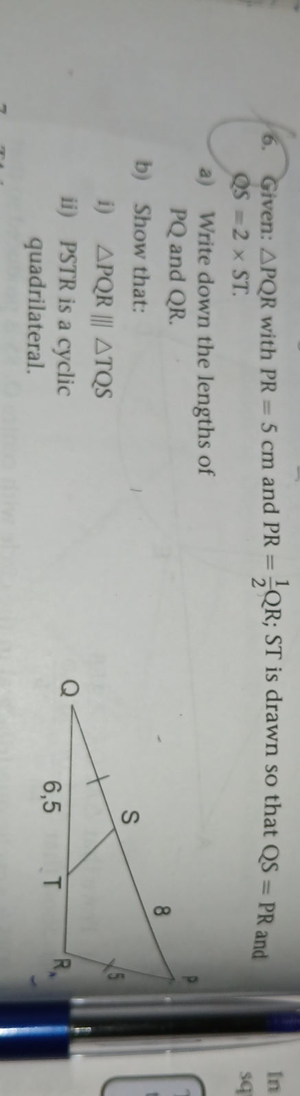 6. Given: $ PQR$ with PR = 5 cm and PR = $ | StudyX