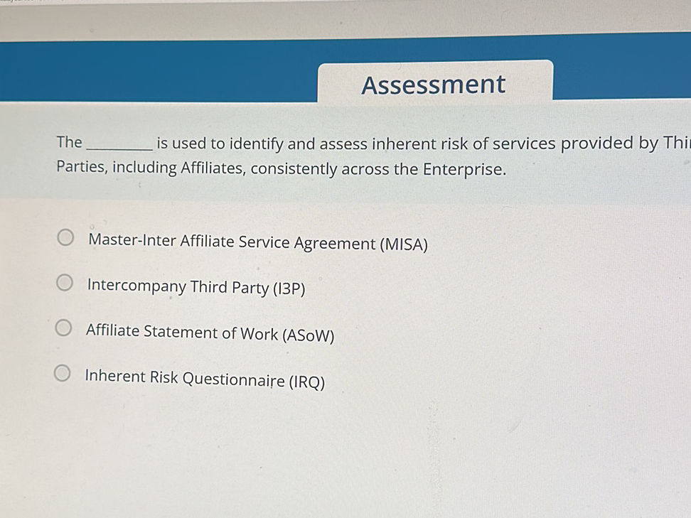 The ______ is used to identify and assess | StudyX