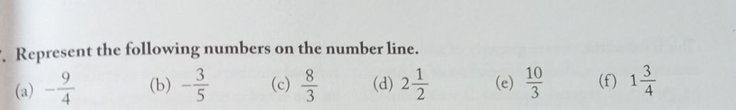 Represent the following numbers on the | StudyX