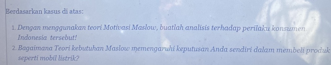 Berdasarkan kasus di atas: 1. Dengan | StudyX