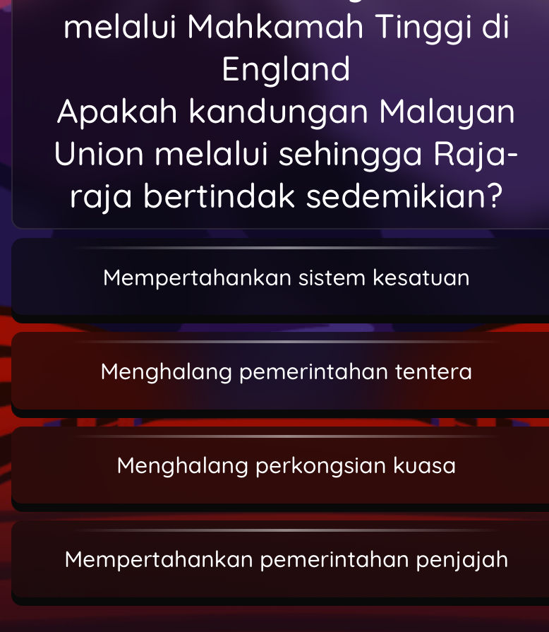 Apakah kandungan Malayan Union melalui | StudyX