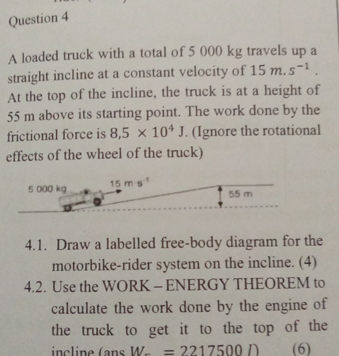 Question 4 A loaded truck with a total of 5 | StudyX