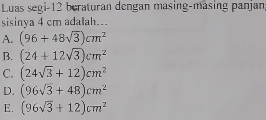 Luas segi-12 beraturan dengan masing-masing | StudyX