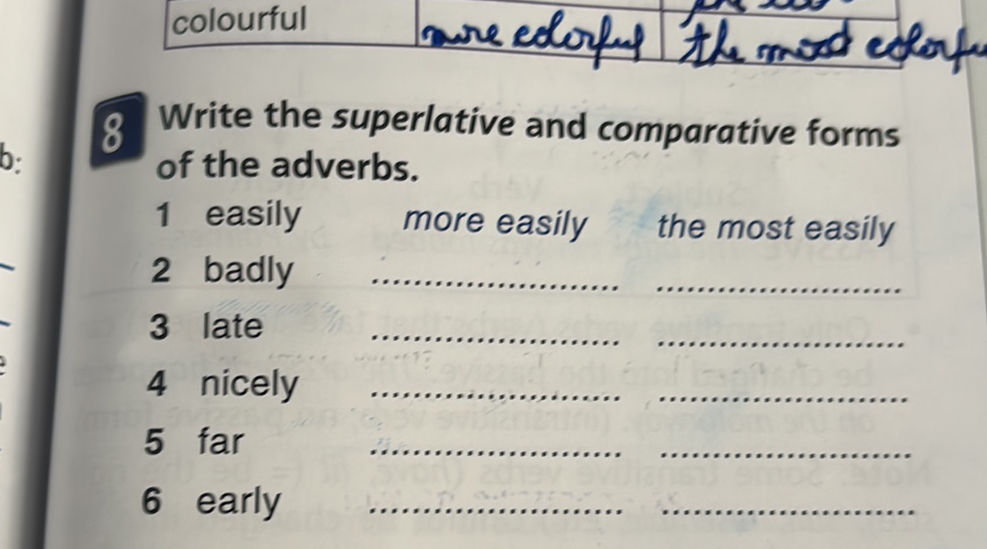 Write the superlative and comparative forms | StudyX