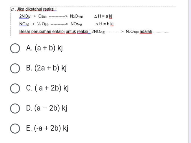 21. Jika diketahui reaksi: $2NO(g) + O_2(g) | StudyX