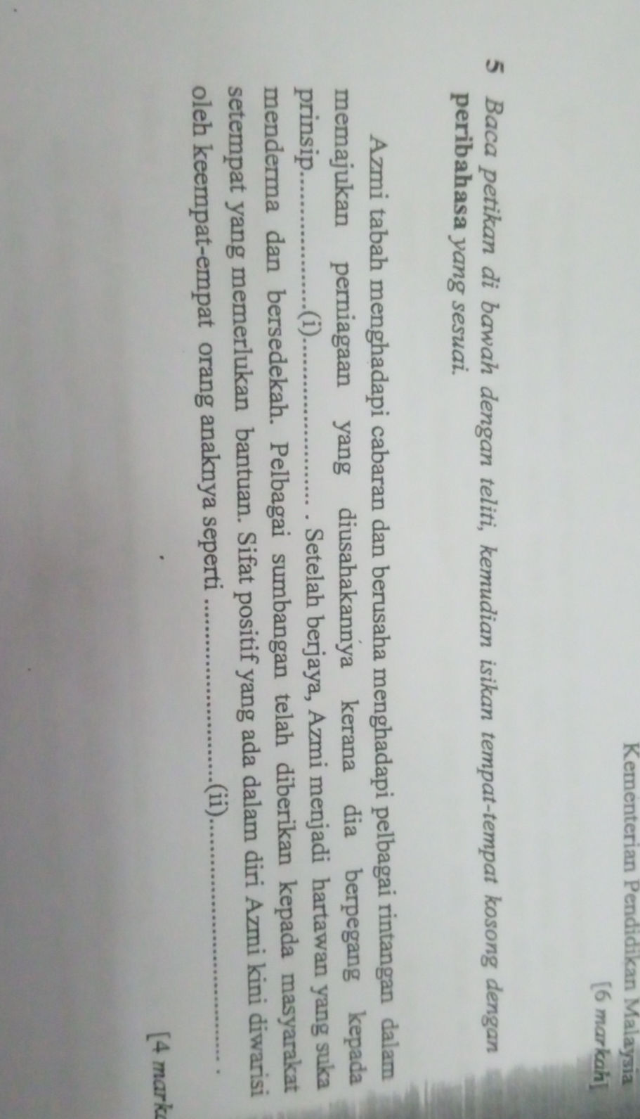 5 Baca petikan di bawah dengan teliti, | StudyX